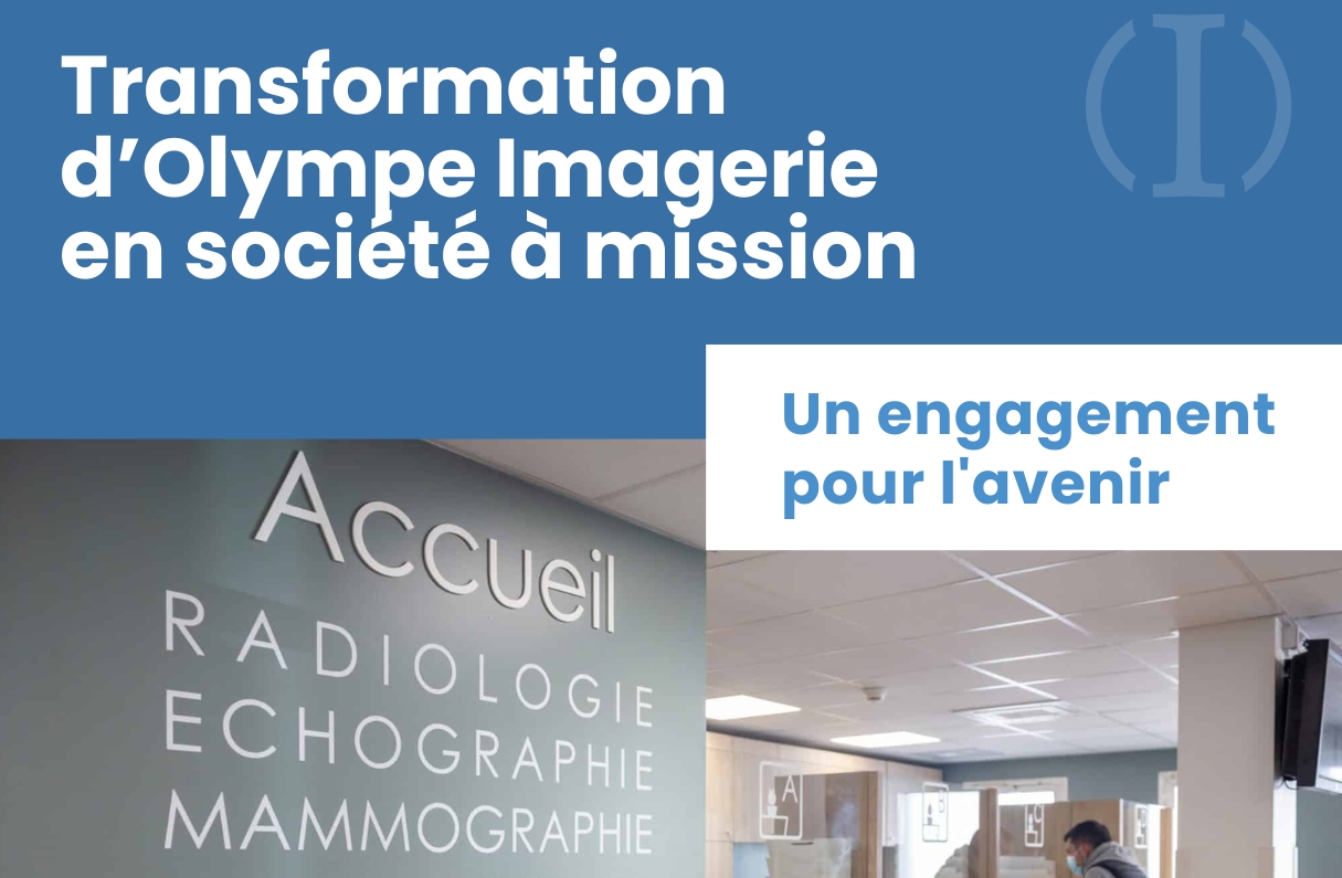 Evolution d’Olympe Imagerie en société à mission : un engagement pour l'avenir - Olympe Imagerie